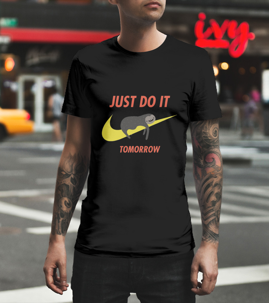 Just Do It Tomorrow Sloth T-Shirt