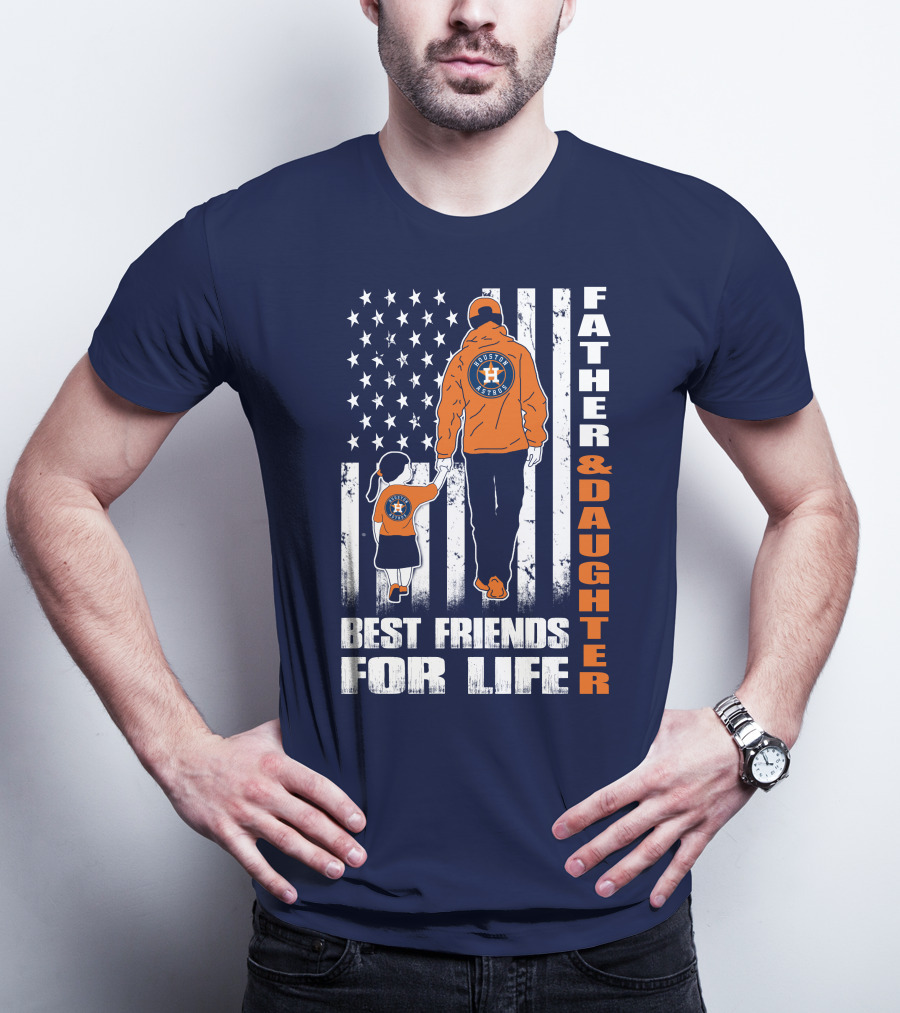 Father And Daughter Best Friends For Life Astros Fan With American Flag Background T-Shirt