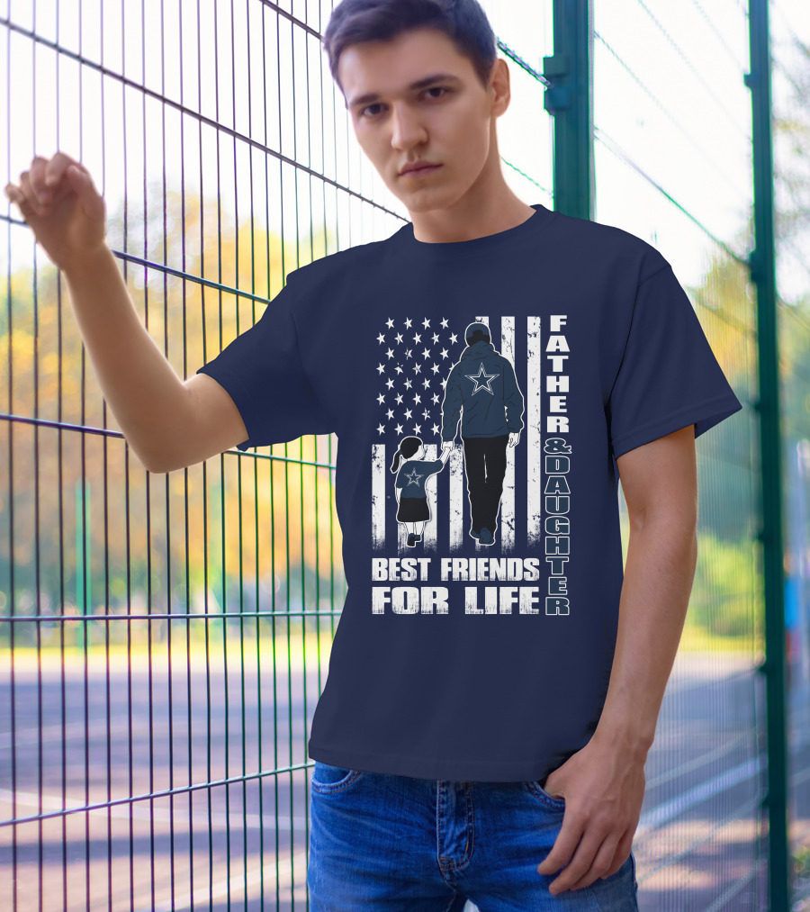 Father And Daughter Best Friends For Life With American Flag And Star T-Shirt