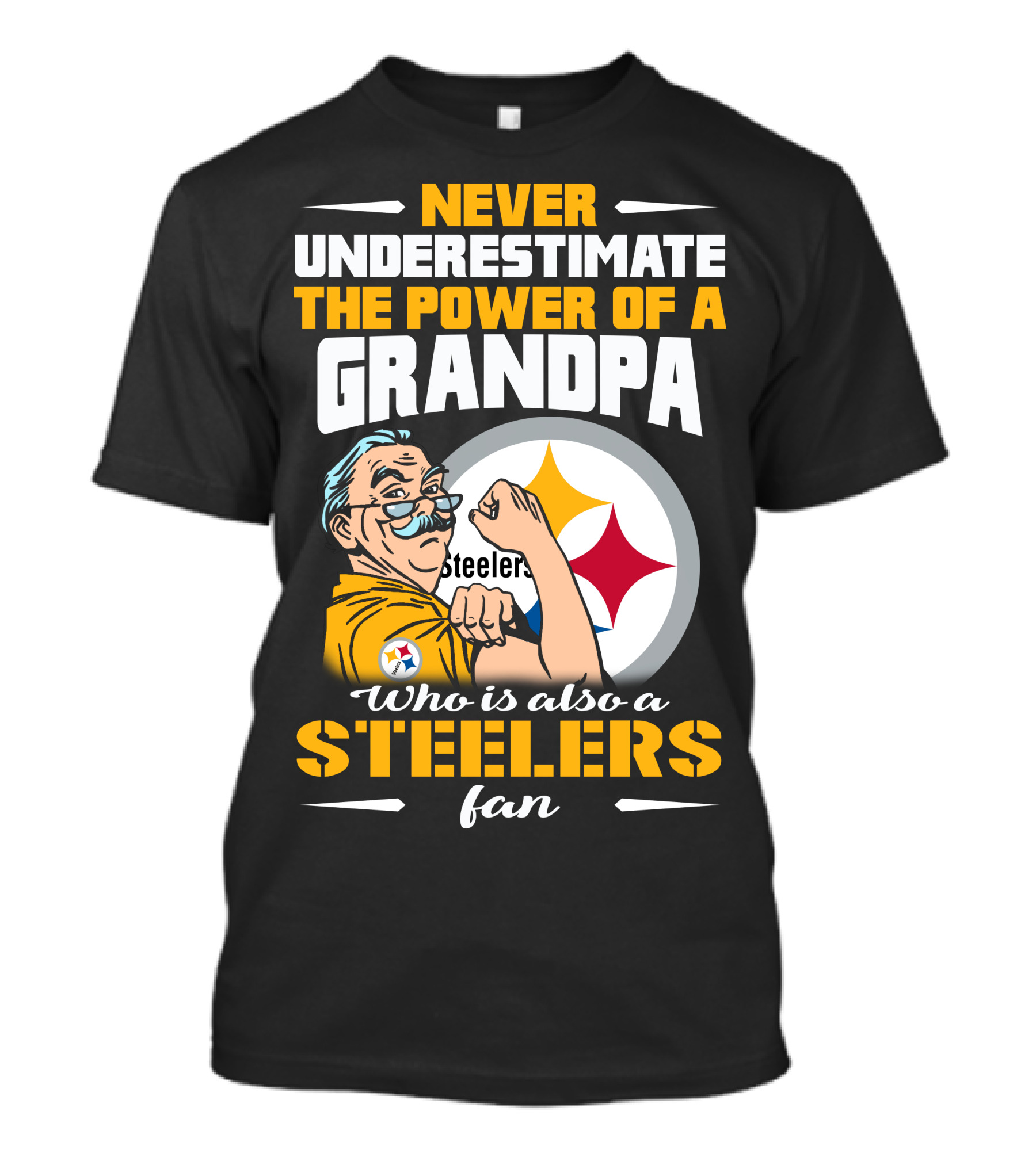 Never Underestimate The Power Of A Grandpa Who Is Also A Steelers Fan T-Shirt