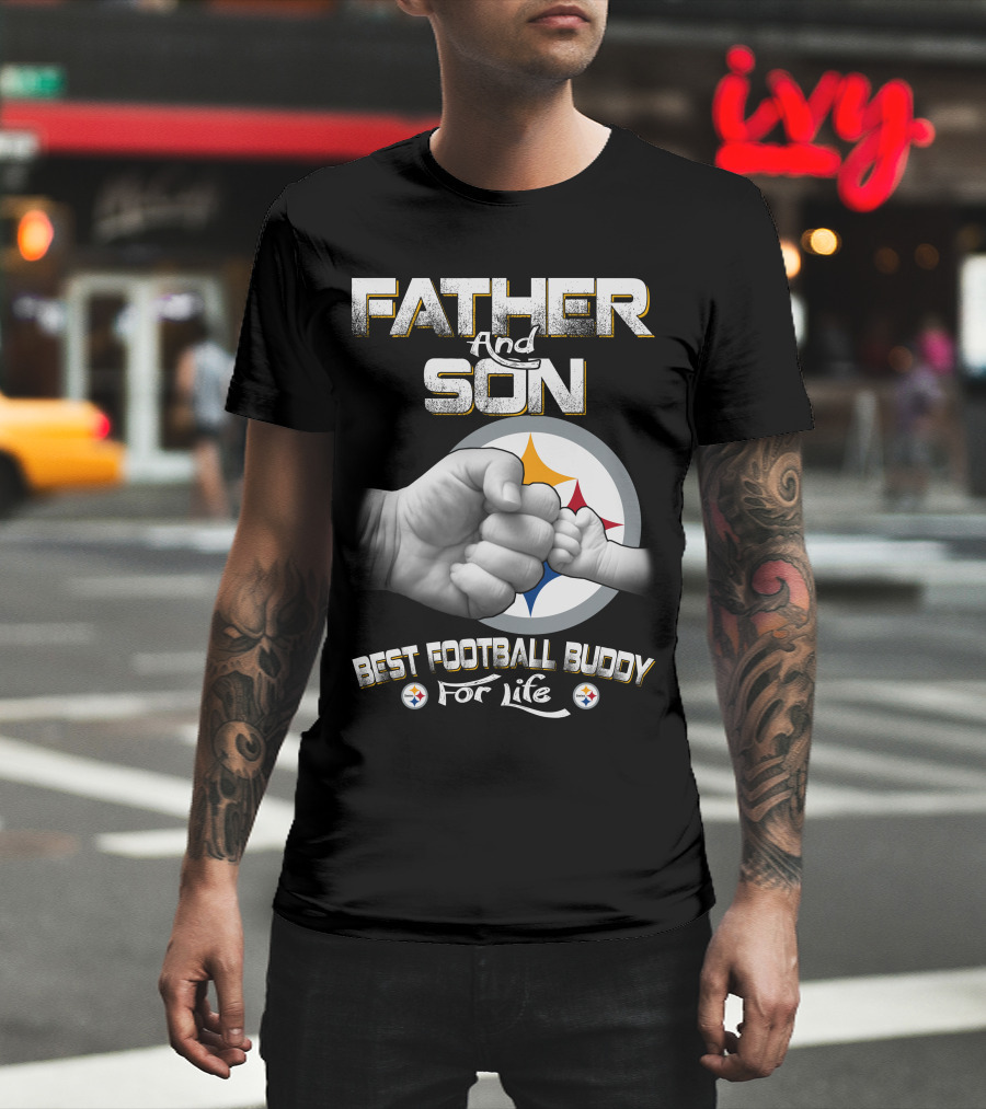 Father And Son Best Football Buddy For Life Steelers Fist Bump T-Shirt