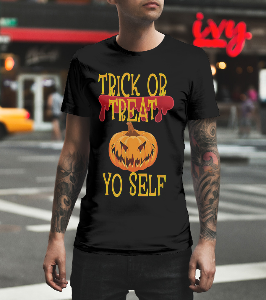 Trick Or Treat Yo Self Pumpkin Halloween Jack-O'-Lantern T-Shirt