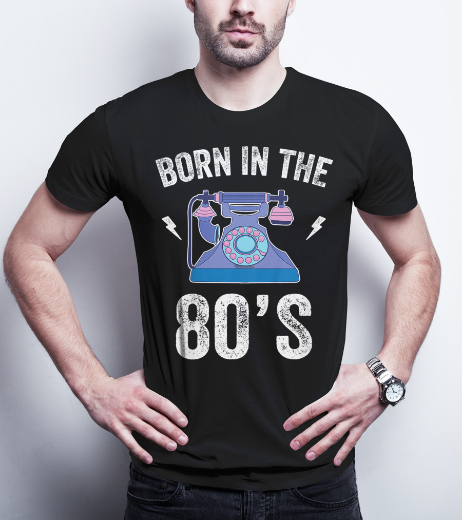 Born In The 80's 1980s Retro Rotary Telephone Vintage 80s T-Shirt