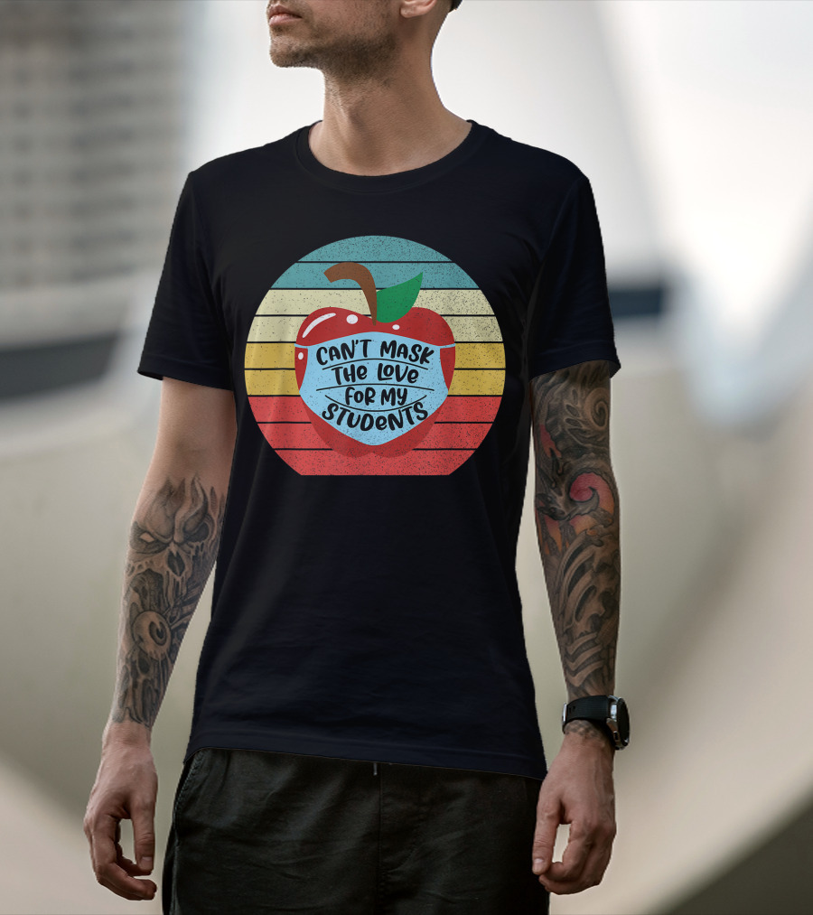 Can't Mask The Love For My Students Apple Mask Rainbow Stripes Retro T-Shirt
