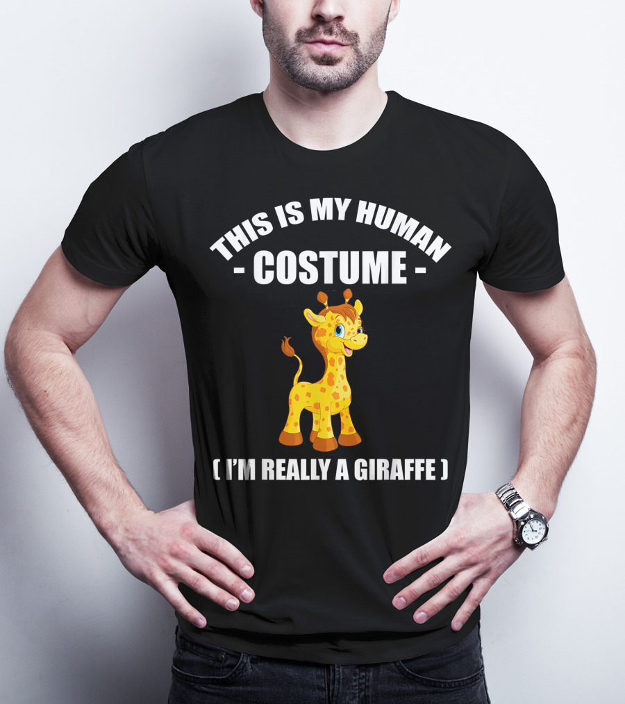 This Is My Human Costume I'm Really A Giraffe Funny Halloween T-Shirt