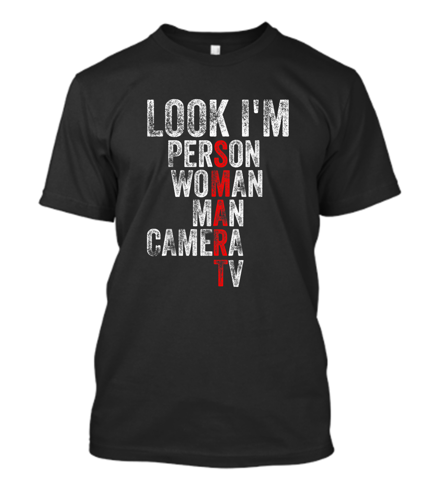 Look I'm Person Woman Man Camera Tv Smart T-Shirt