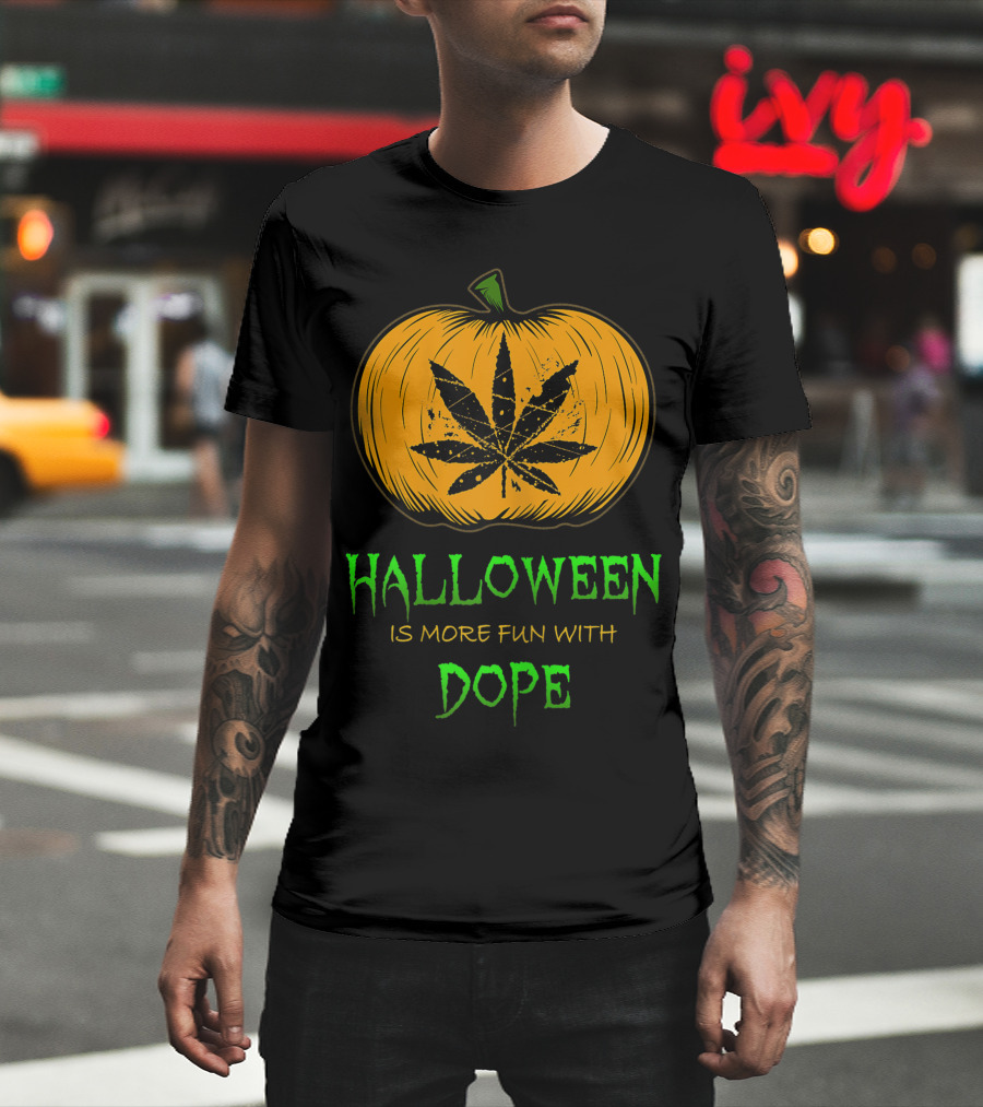 Halloween Is More Fun With Dope Pumpkin Leaf T-Shirt