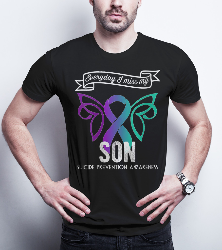 Everyday I Miss My Son Suicide Prevention Awareness Butterfly T-Shirt