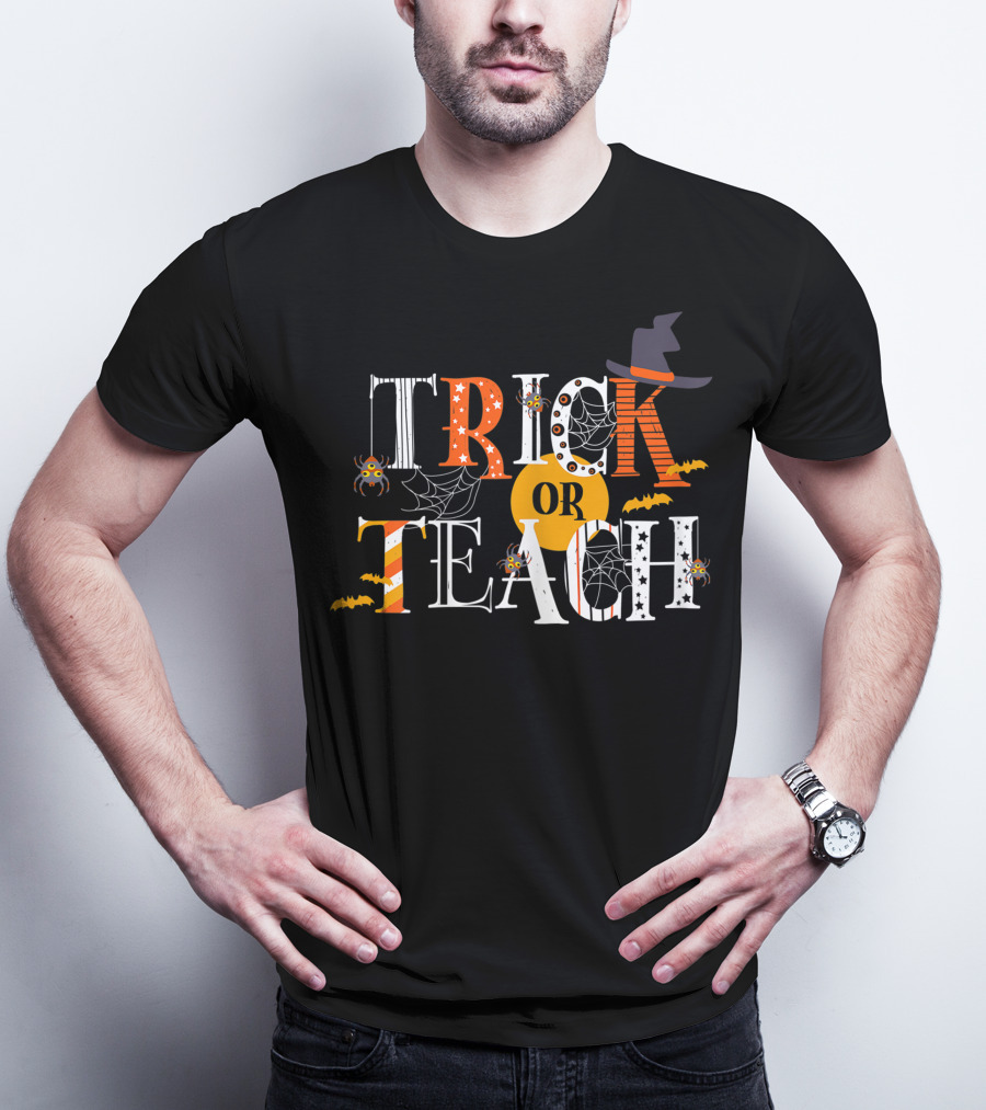 Trick Or Teach Funny Halloween Teacher With Spiders, Bats, And Witch Hat T-Shirt