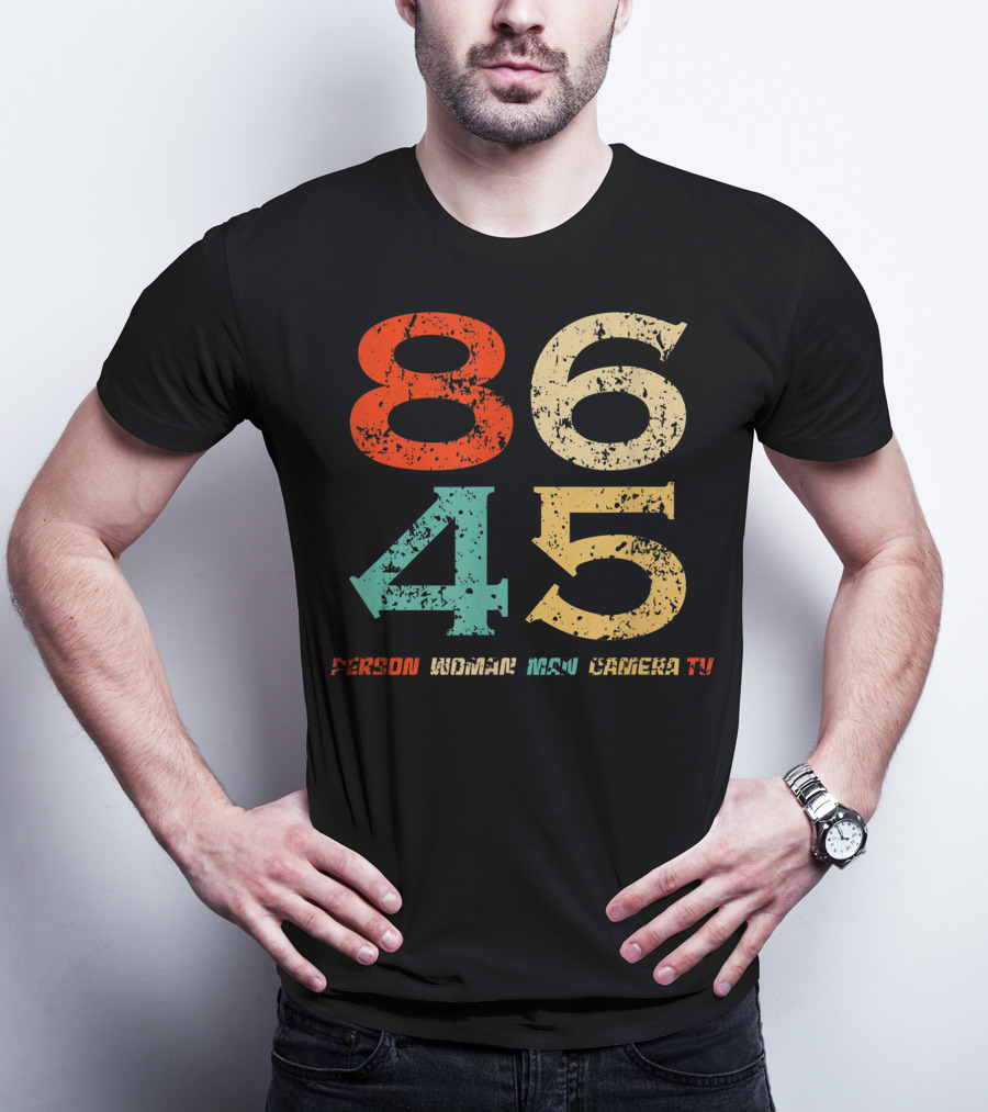 86 45 Person Woman Man Camera TV T-Shirt