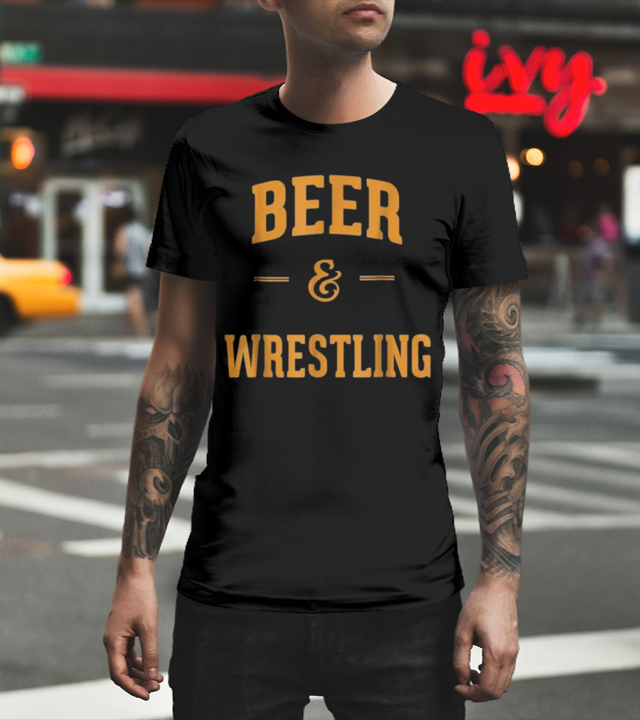 Beer And Wrestling Perfect Funny Wrest Fan Favorite Combo T-Shirt
