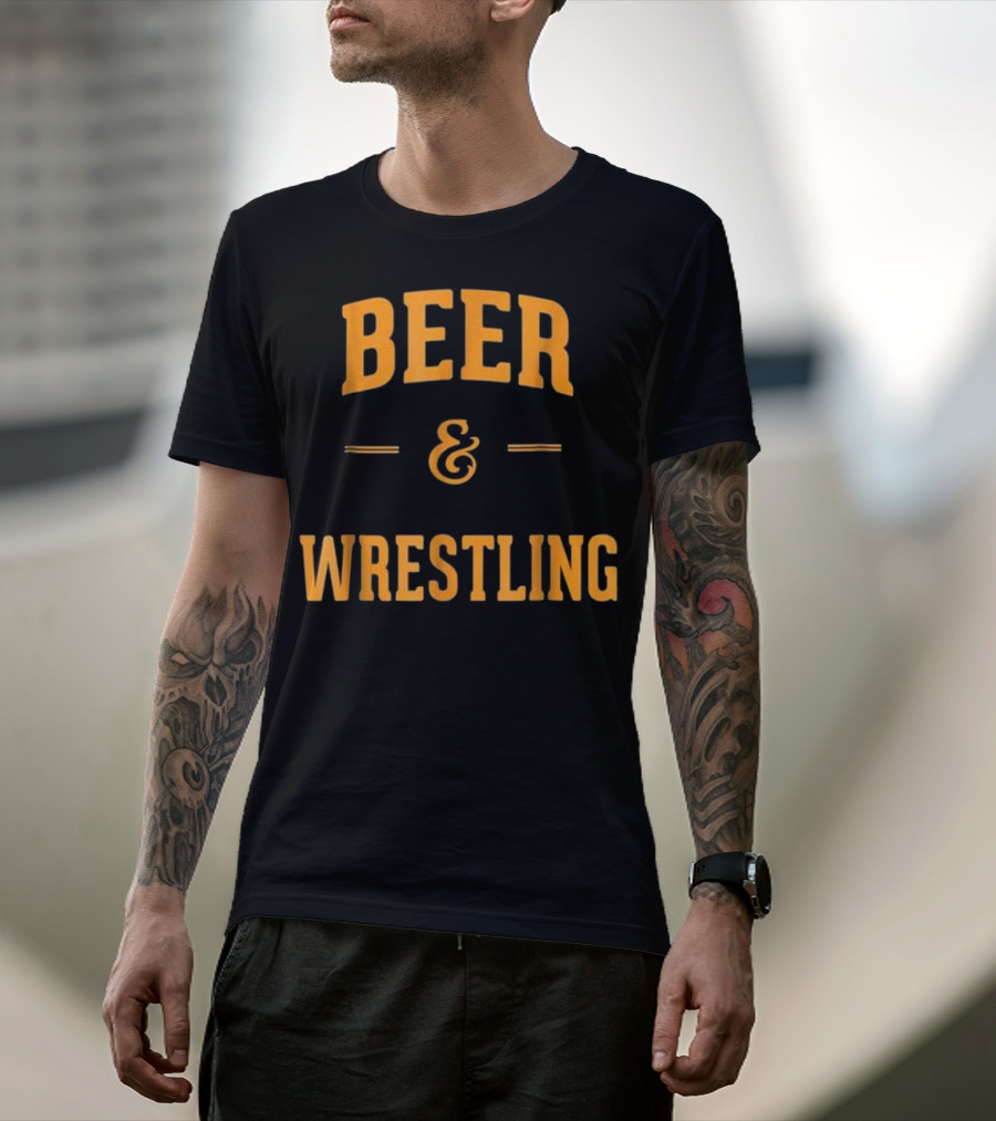 Beer And Wrestling Perfect Funny Wrest Fan Favorite Combo T-Shirt
