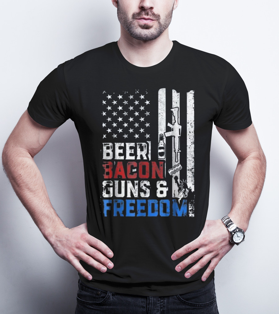 Beer Bacon Guns And Freedom American Flag With Rifle And Liberty Statue T-Shirt