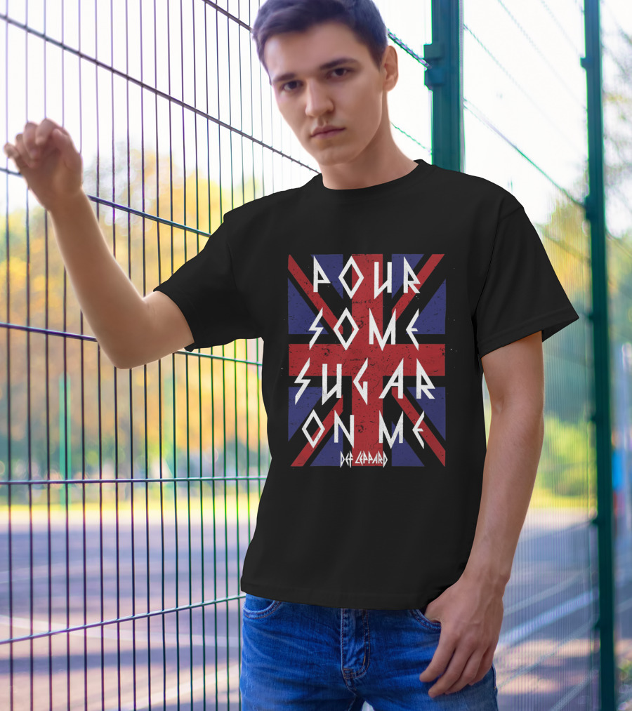 Pour Some Sugar On Me Def Leppard Def1 T-Shirt
