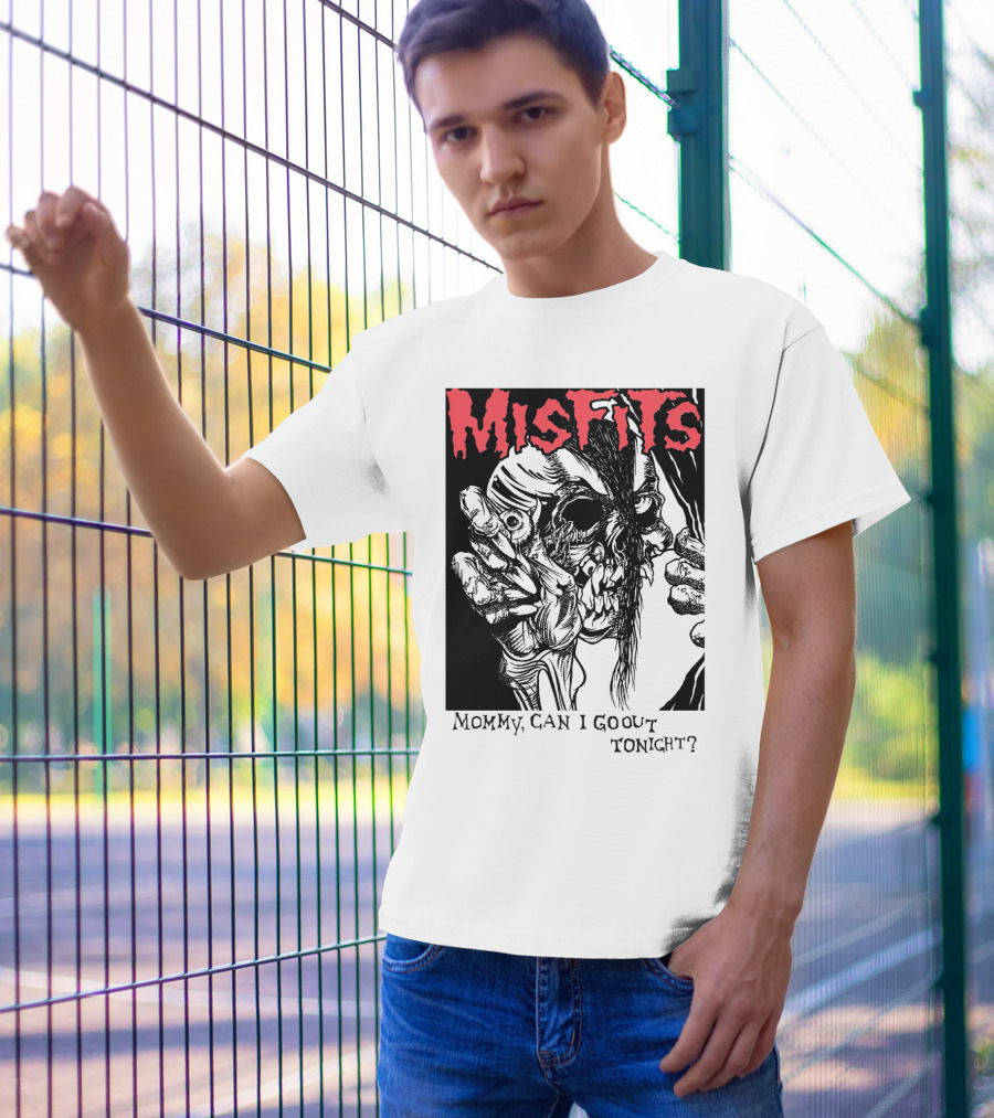 Misfits Mommy Can I Go Out Tonight? T-Shirt