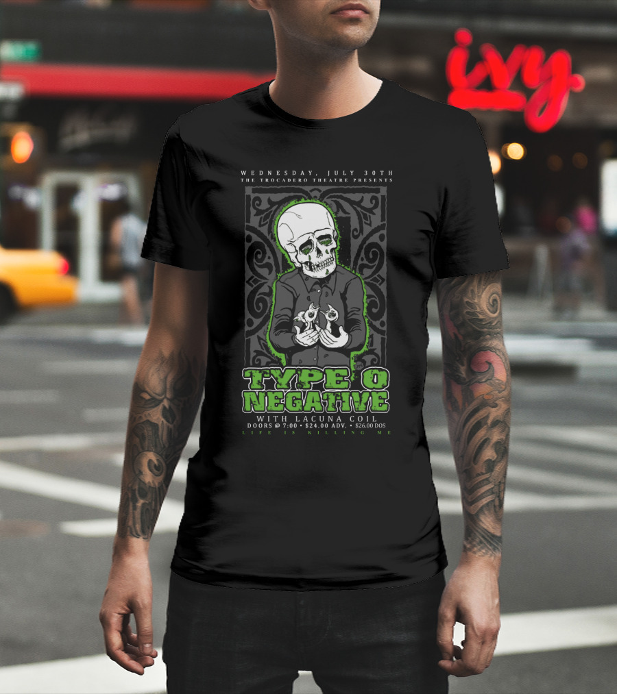 Type O Negative Life Is Killing Me The Trocadero Theatre With Lacuna Coil July 30Th T-Shirt