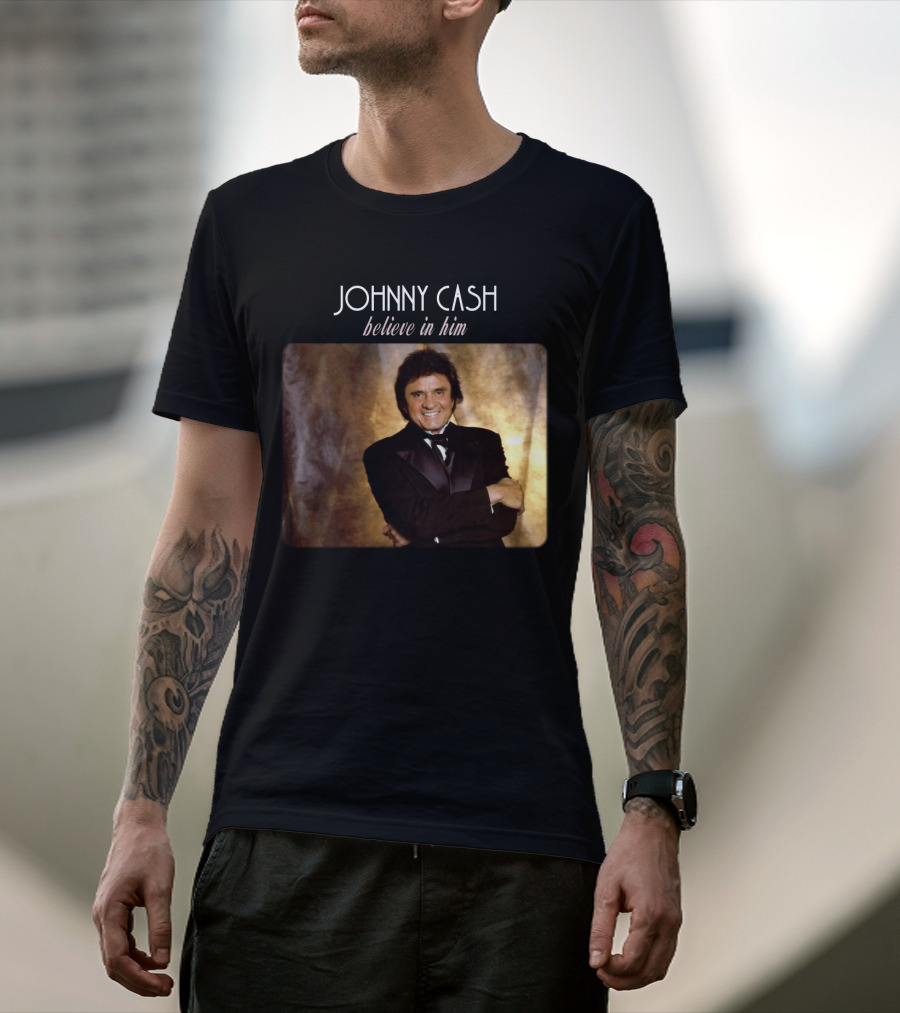Johnny Cash Believe In Him T-Shirt
