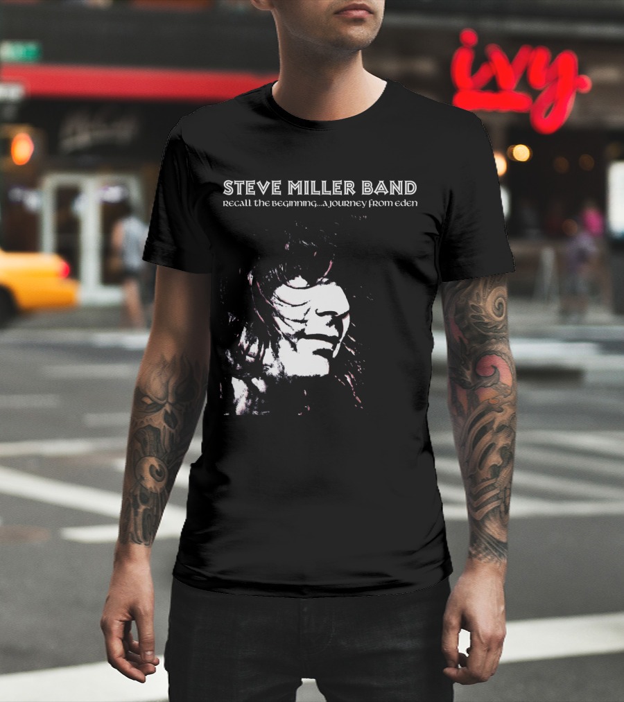 Steve Miller Band Recall The Beginning A Journey From Eden T-Shirt