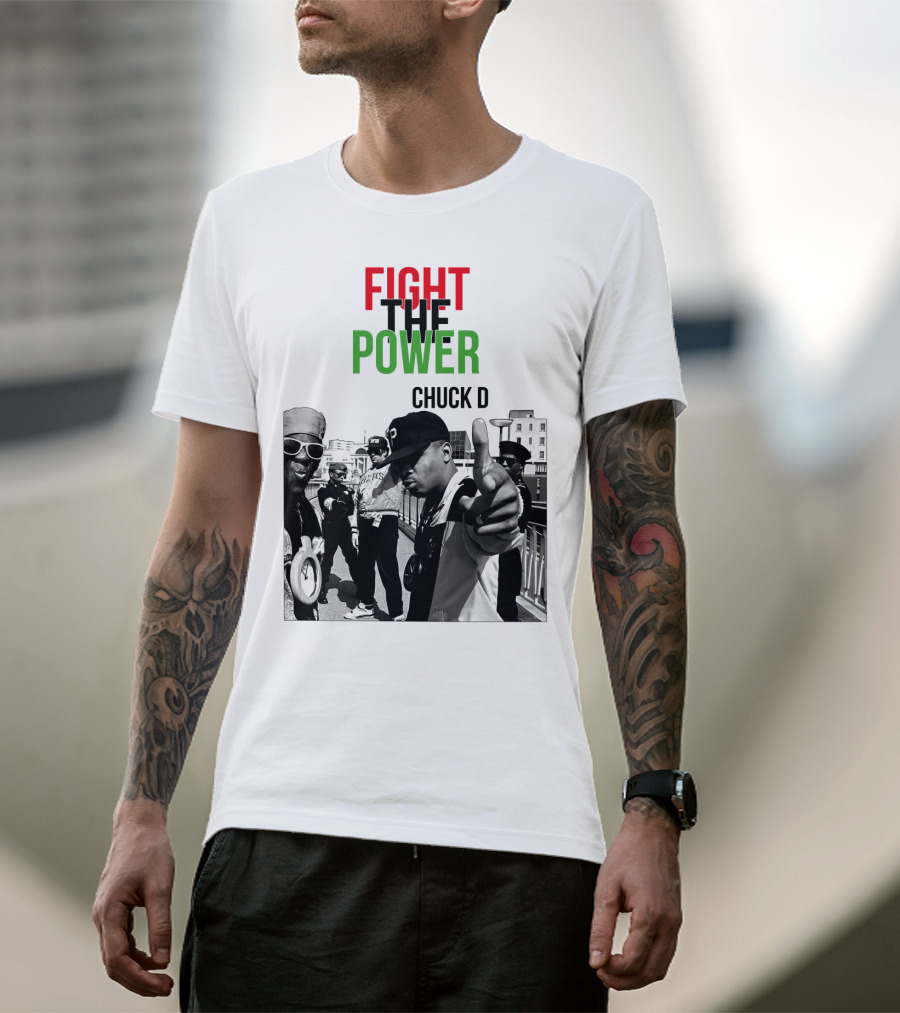 Fight The Power Chuck D T-Shirt