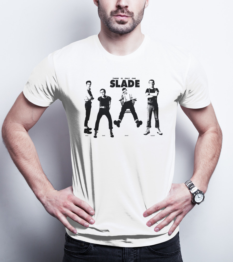 There Is Only One Slade Don Dave Jimmy Noddy T-Shirt
