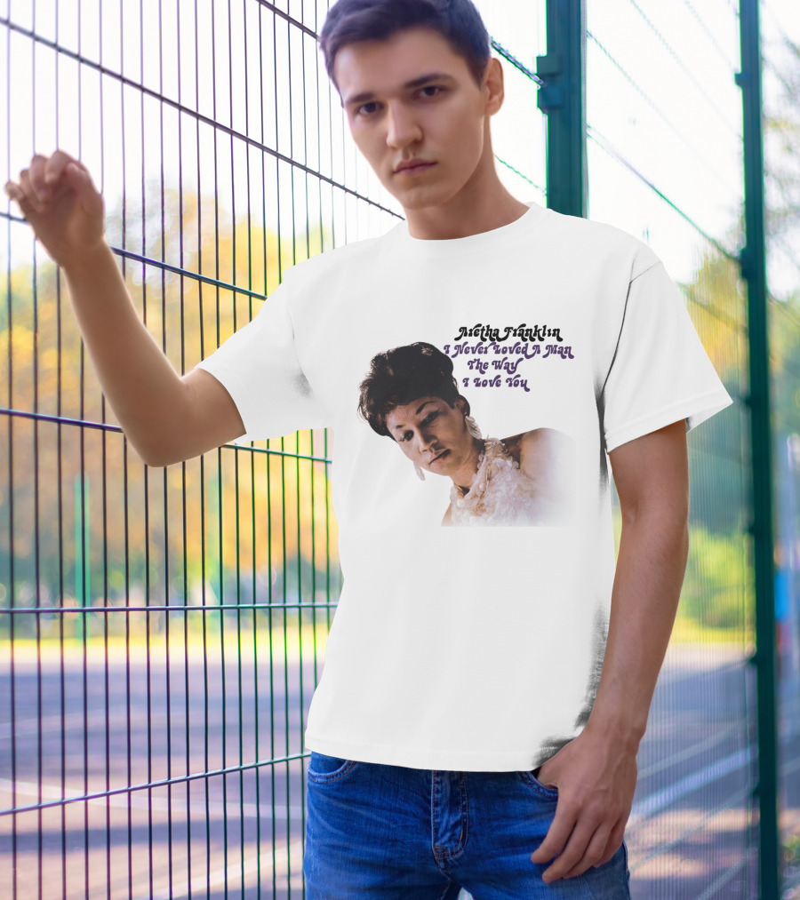 Aretha Franklin I Never Loved A Man The Way I Love You 1967 Vintage Album Cover T-Shirt