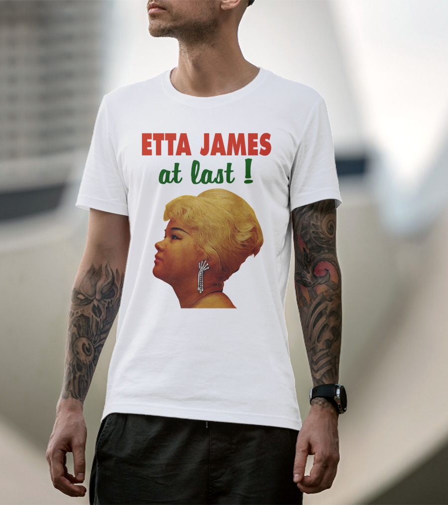 Etta James At Last T-Shirt