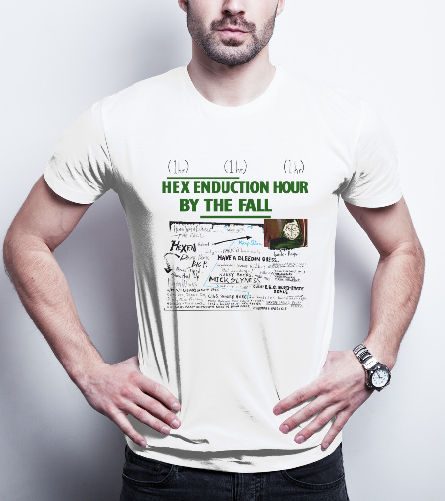 Hex Enduction Hour By The Fall Lyrics And Art Collage 1hr 1hr 1hr T-Shirt