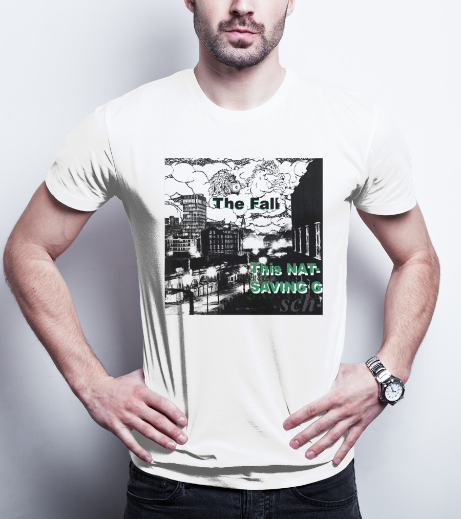 The Fall This Nation's Saving Grace Cityscape And Clouds T-Shirt
