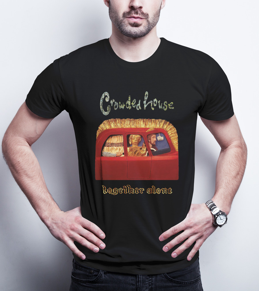Crowded House Together Alone Album Cover Art With Car And Passengers T-Shirt