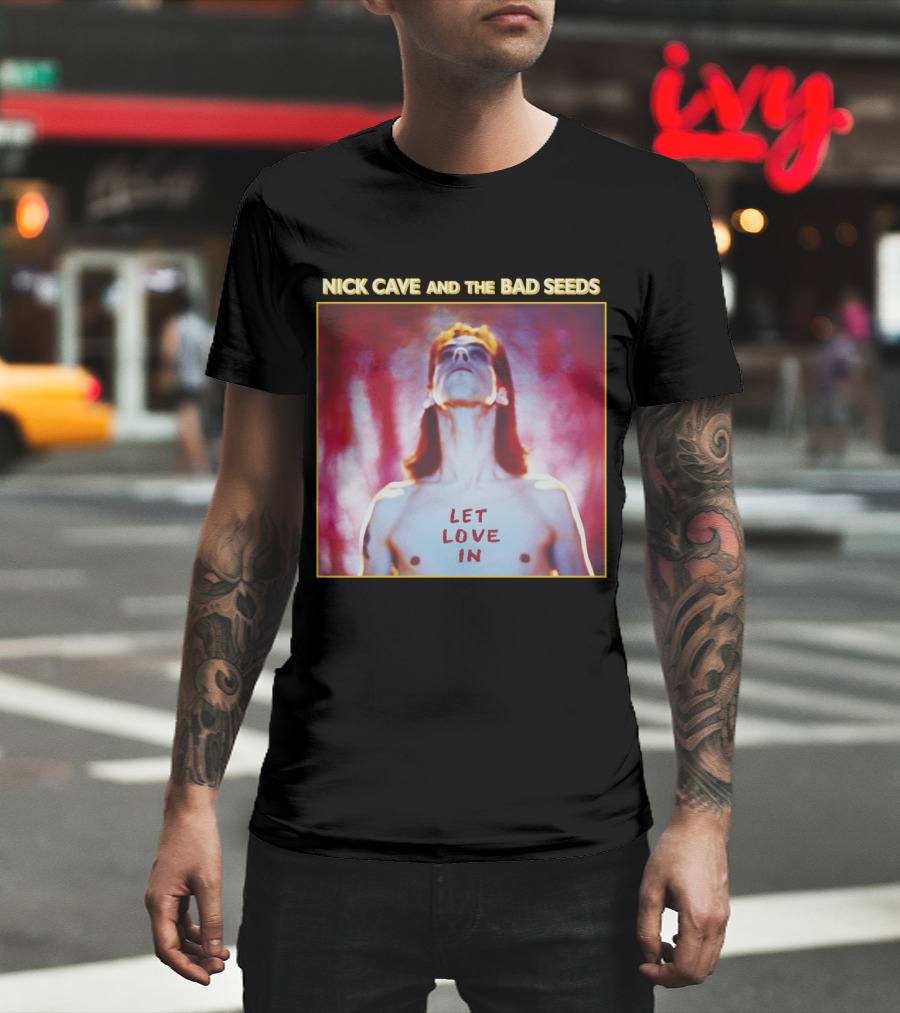 Nick Cave And The Bad Seeds Let Love In T-Shirt