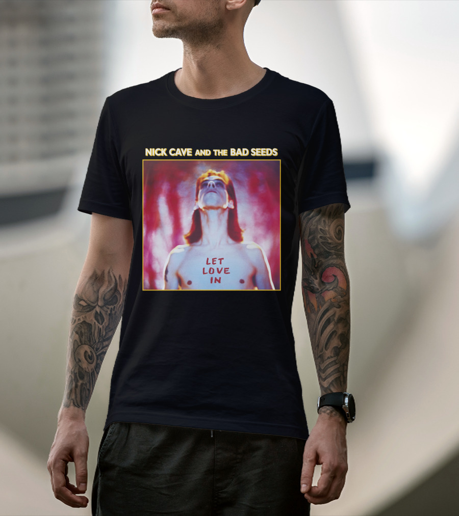Nick Cave And The Bad Seeds Let Love In T-Shirt
