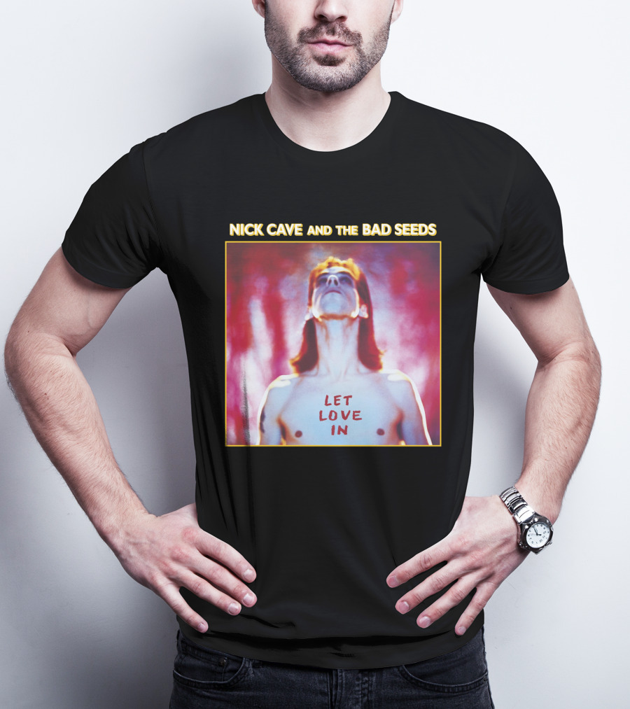Nick Cave And The Bad Seeds Let Love In T-Shirt