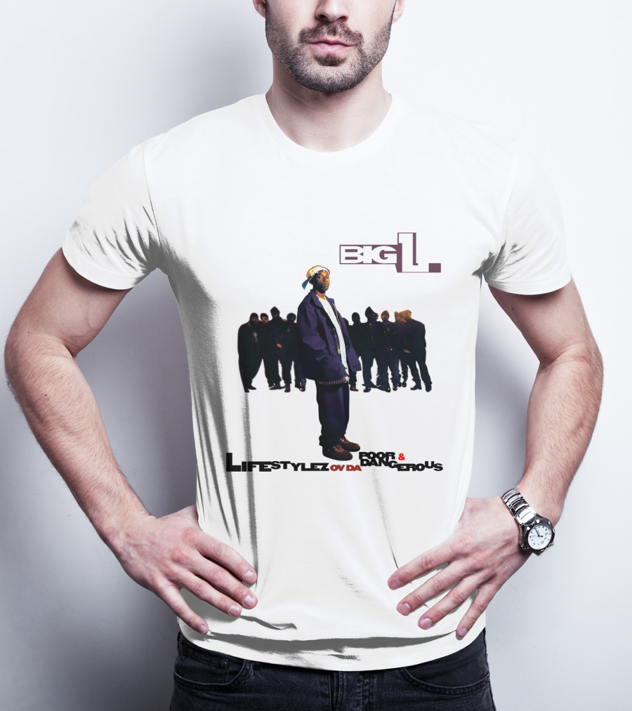 Big L Lifestylez Ov Da Poor And Dangerous Album Cover With Group In Background T-Shirt