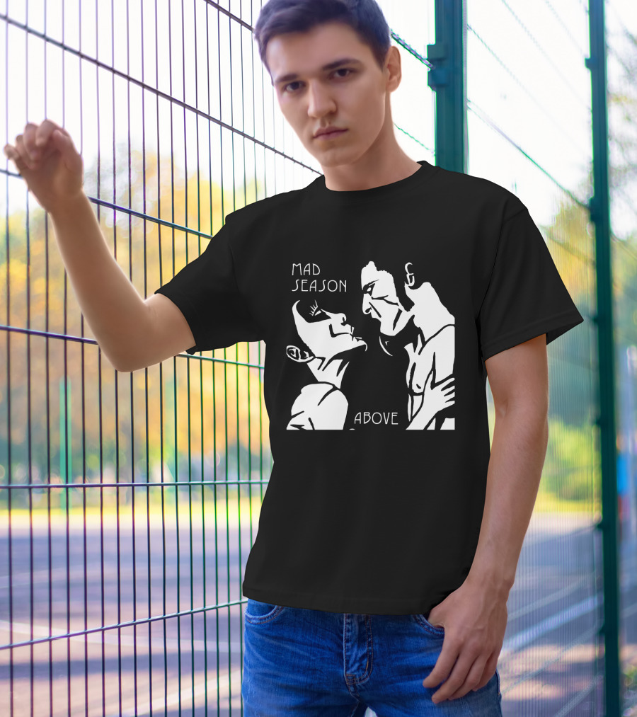Mad Season Above T-Shirt