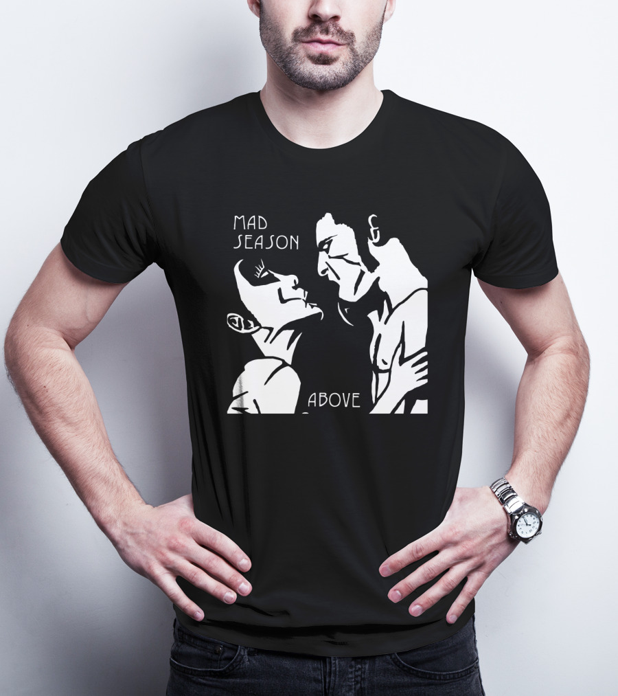 Mad Season Above T-Shirt