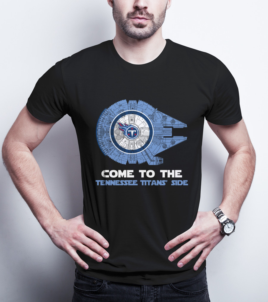 Come To The Tennessee Titans' Side Millennium Falcon Nfl T-Shirt
