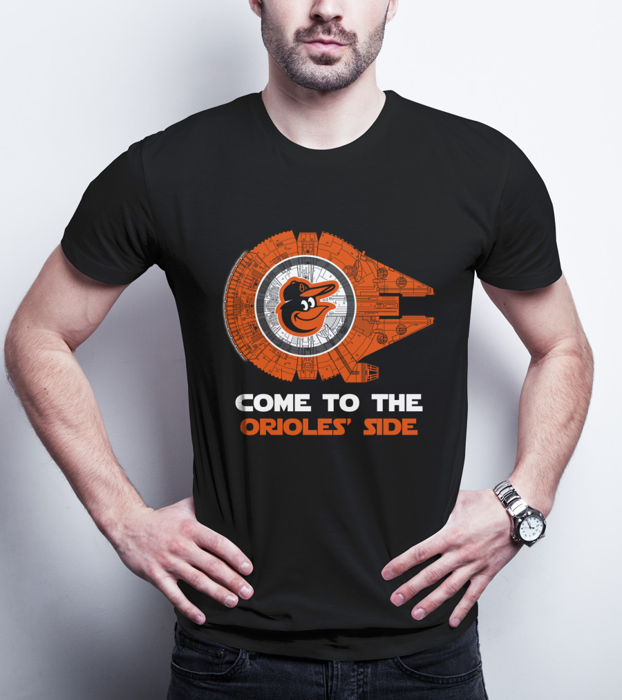 Come To The Orioles' Side Baltimore Orioles Millennium Falcon T-Shirt
