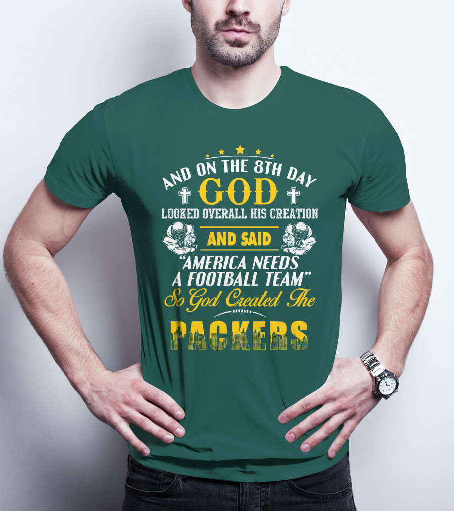 God Created The Packers Football Team Sacred Creation Theme T-Shirt