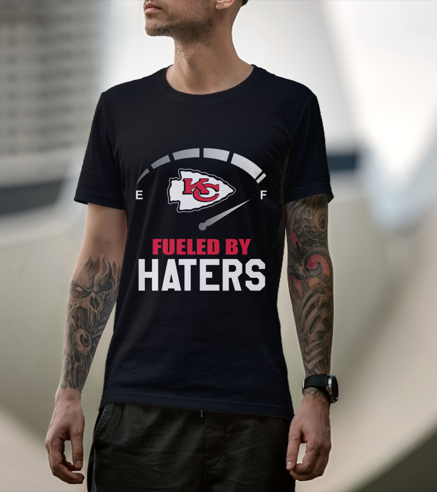 Kansas City Chiefs Fueled By Haters E To F Fuel Gauge T-Shirt