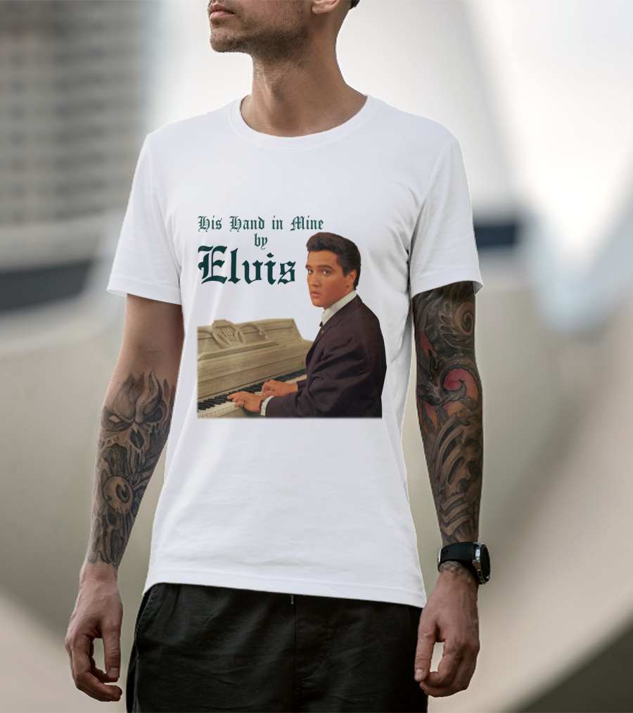 His Hand In Mine By Elvis At Piano T-Shirt