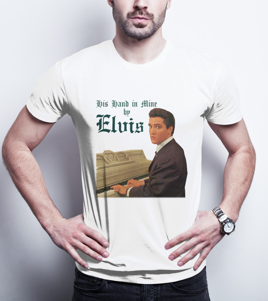 His Hand In Mine By Elvis At Piano T-Shirt