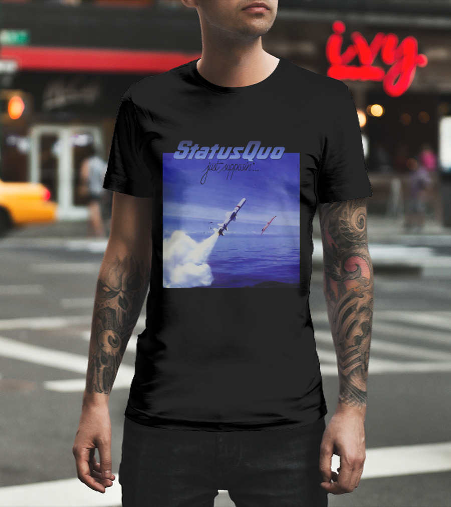 Status Quo Just Supposin. Ocean Rocket Launch T-Shirt