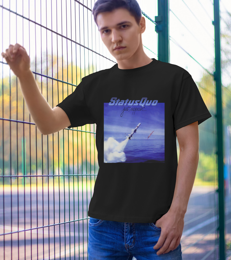 Status Quo Just Supposin. Ocean Rocket Launch T-Shirt