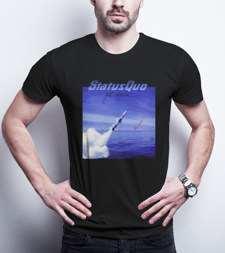 Status Quo Just Supposin. Ocean Rocket Launch T-Shirt