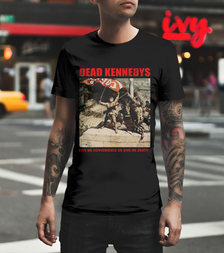 Dead Kennedys Give Me Convenience Or Give Me Death Revolutionary T-Shirt