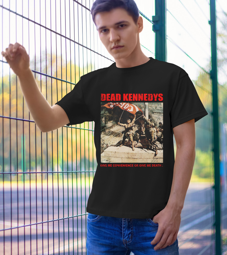 Dead Kennedys Give Me Convenience Or Give Me Death Revolutionary T-Shirt
