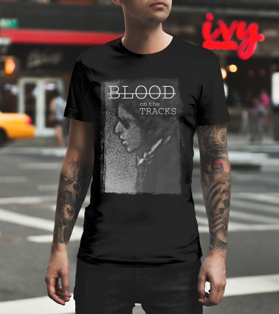 Blood On The Tracks Bdl T-Shirt