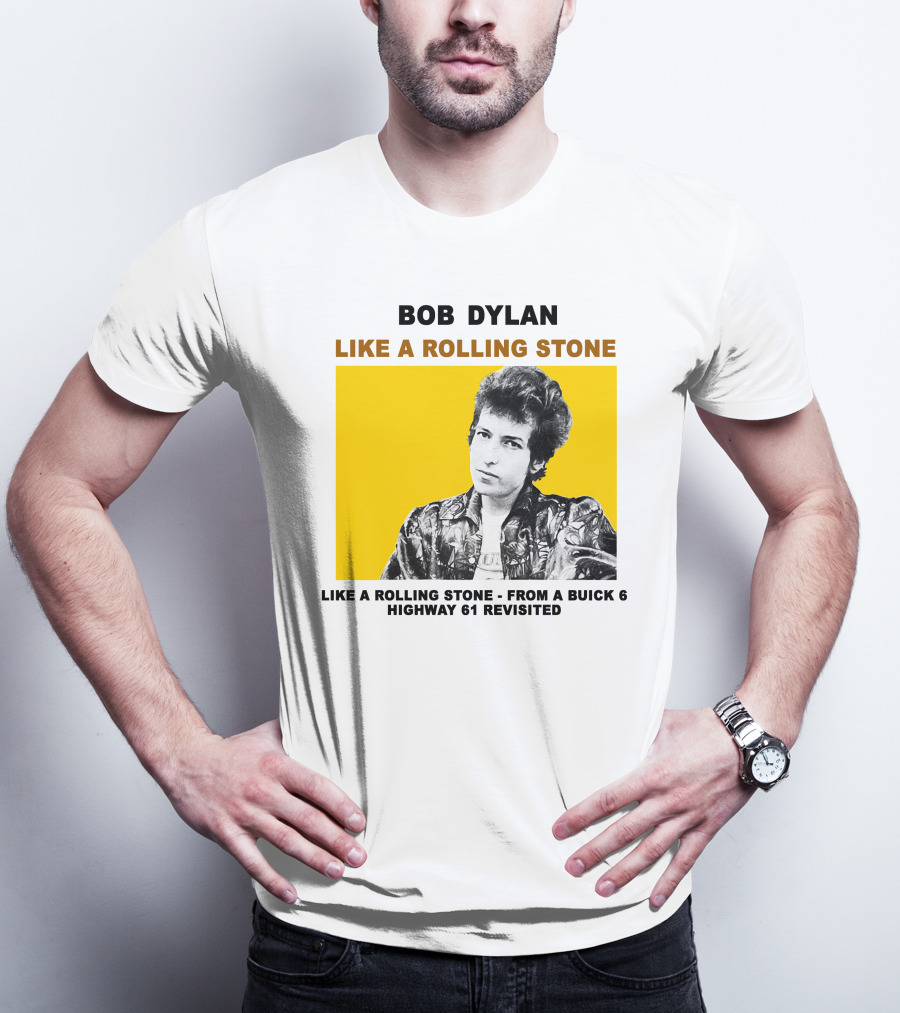 Bob Dylan Like A Rolling Stone Highway 61 Revisited From A Buick T-Shirt
