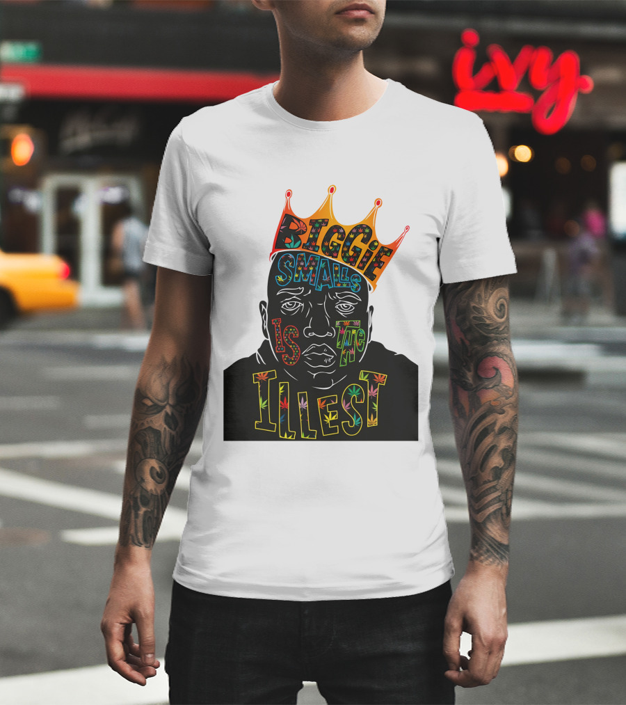 Biggie Smalls Is The Illest T-Shirt