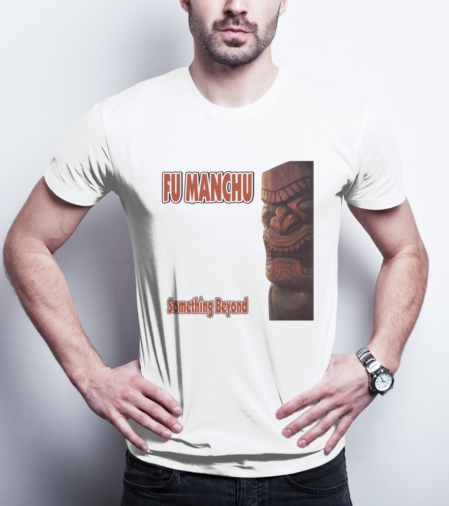 Fu Manchu Something Beyond T-Shirt